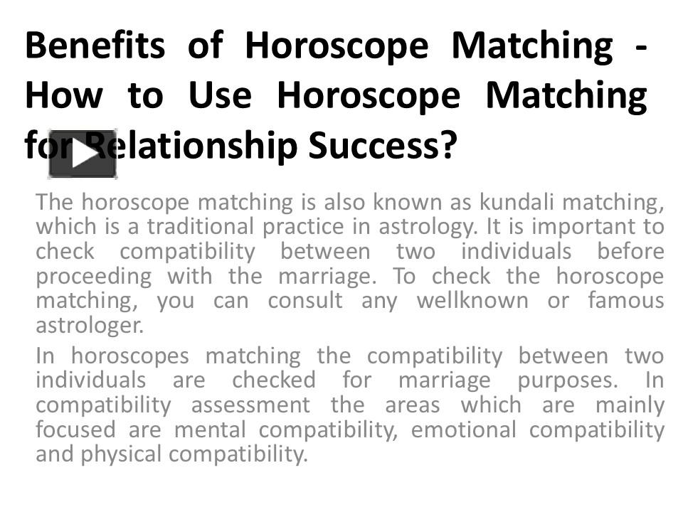 PPT – Benefits of Horoscope Matching - How to Use Horoscope Matching for Relationship Success ...