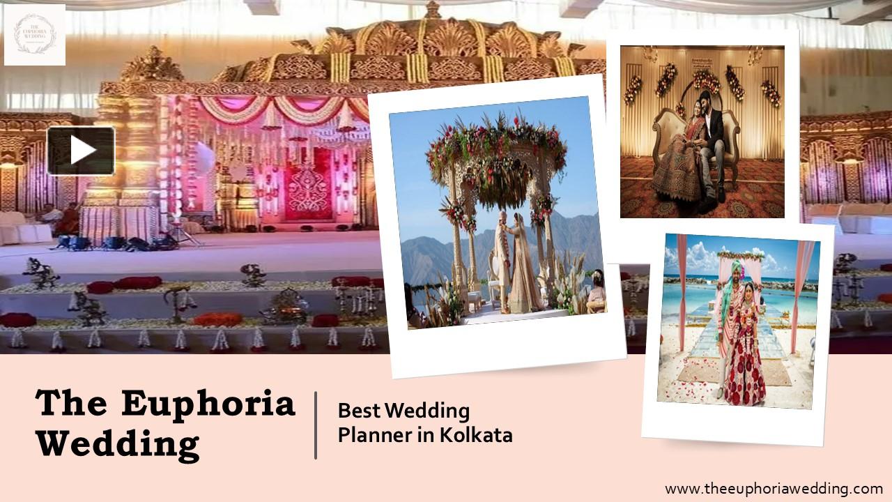 PPT – Best Wedding Planner in Kolkata - The Euphoria Wedding PowerPoint presentation | free to ...
