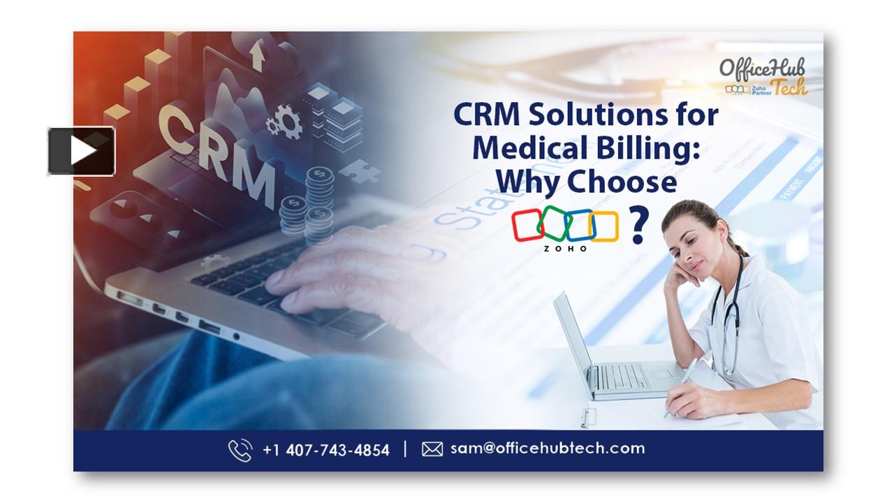 PPT – CRM Solutions for Medical Billing: Why Choose Zoho? PowerPoint presentation | free to ...