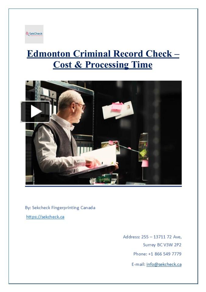 PPT – Edmonton Criminal Record Check – Cost & Processing Time PowerPoint presentation | free to ...
