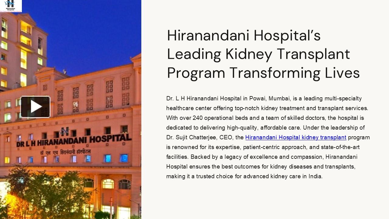 PPT – Hiranandani Hospital’s Leading Kidney Transplant Program Transforming Lives PowerPoint ...