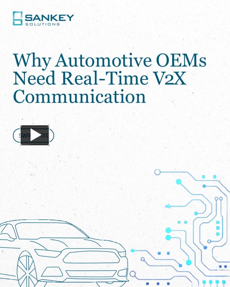 PPT – Why Automotive OEMs Need Real-Time V2X Communication PowerPoint presentation | free to ...