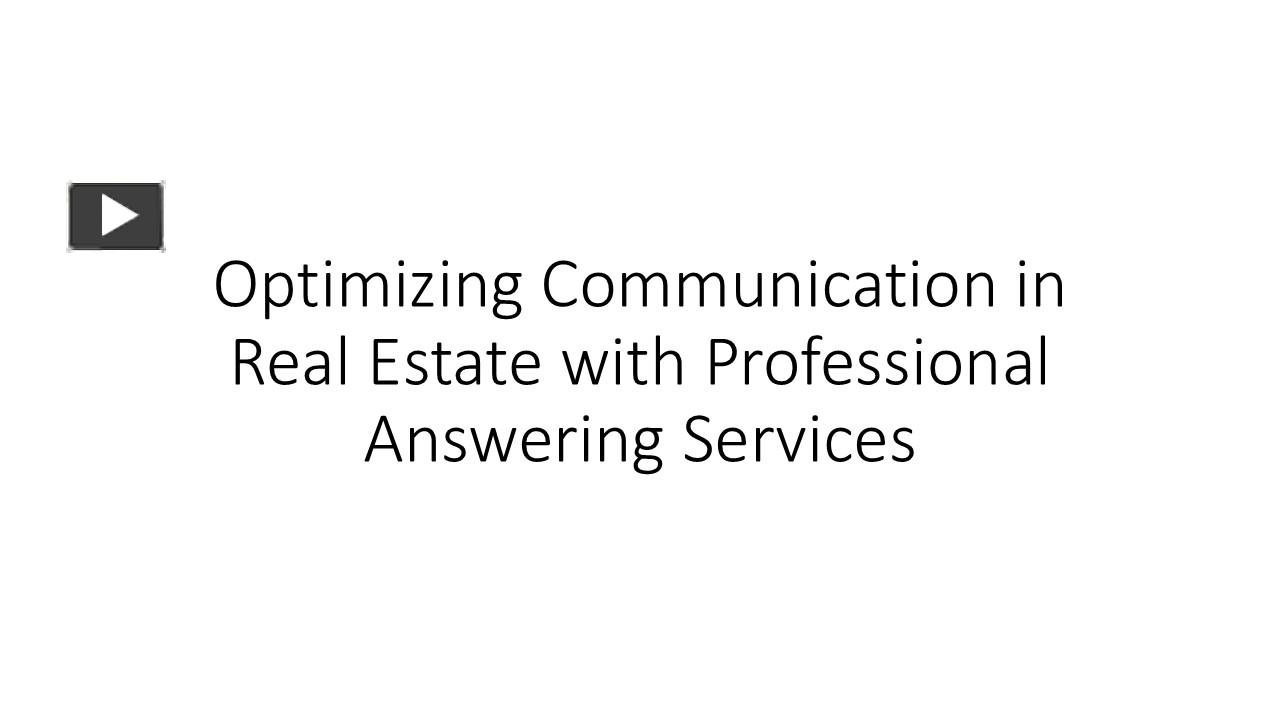 PPT – Optimizing Communication in Real Estate with Professional Answering Services PowerPoint ...