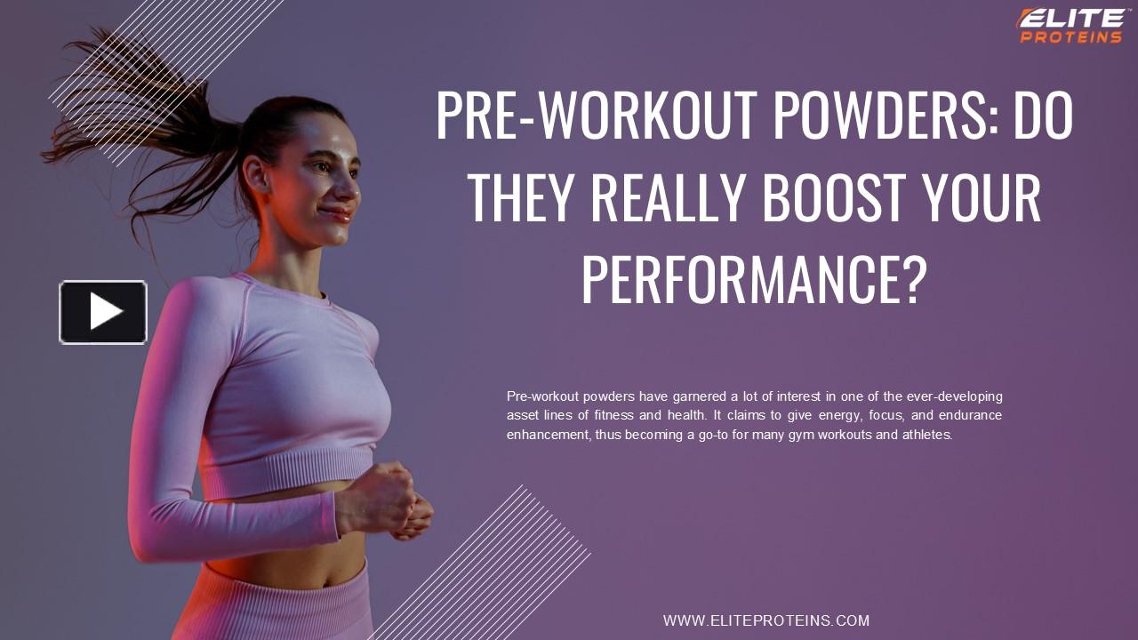 PPT – Pre-Workout Powders: Do They Really Boost Your Performance? PowerPoint presentation | free ...