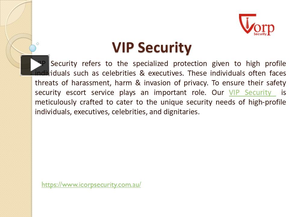 PPT – VIP Security – ICORP Security PowerPoint presentation | free to download - id: 9bd9e3-MDkzM