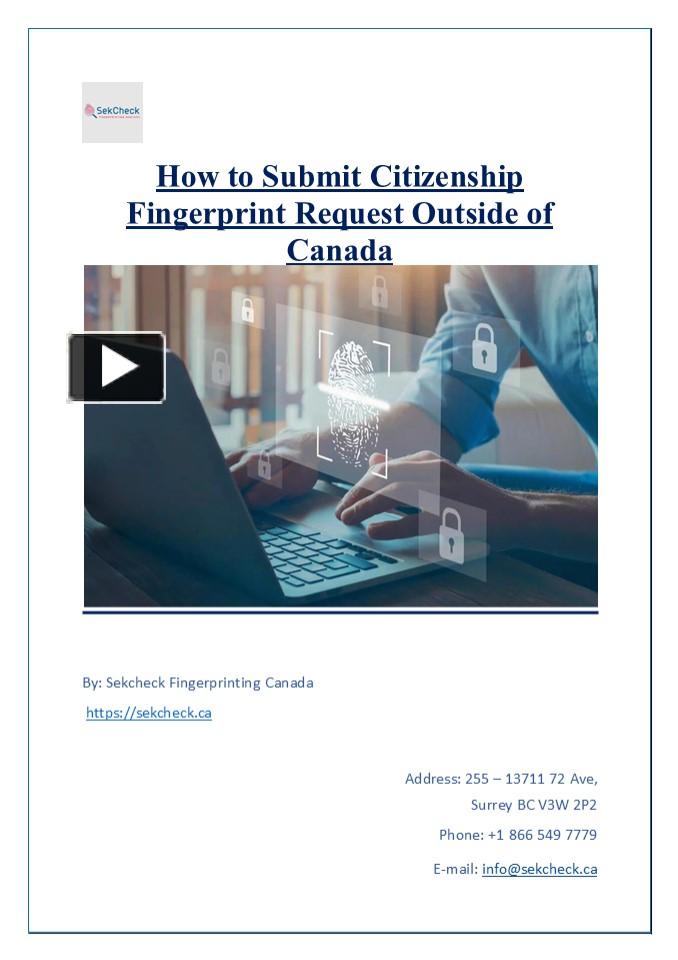 PPT – How to Submit Citizenship Fingerprint Request Outside of Canada PowerPoint presentation ...