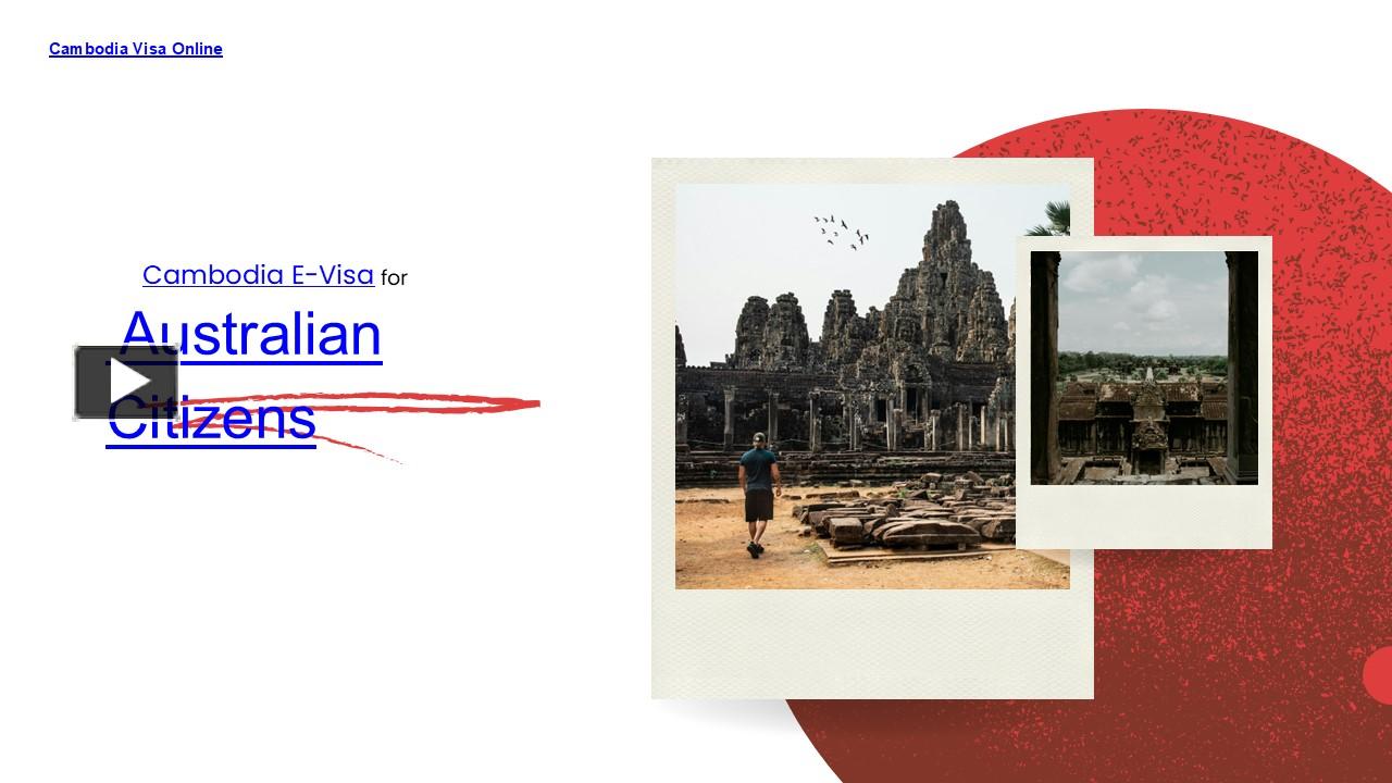 PPT – Cambodia Visa for Austalian Citizens PowerPoint presentation | free to download - id ...