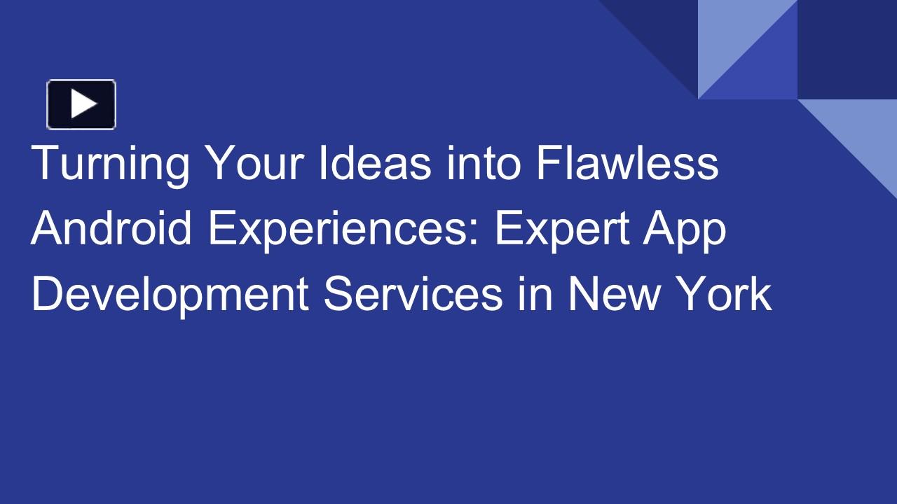 PPT – Turning Your Ideas into Flawless Android Experiences: Expert App Development Services in ...