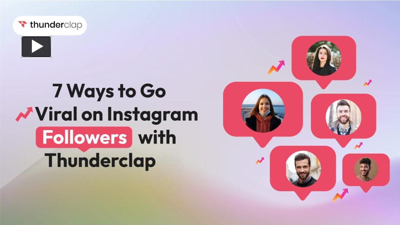 7 Ways to Go Viral on Instagram Followers with Thunderclap presentation | free to download