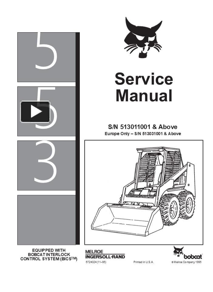 PPT – BOBCAT 553 SKID STEER LOADER Service Repair Manual Instant Download (SN 513011001 & Above ...