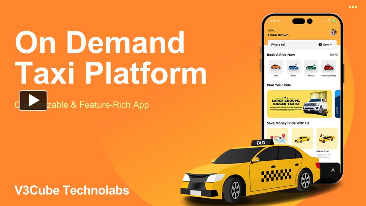 On Demand Taxi Platform Customizable And Feature-Rich App presentation | free to download