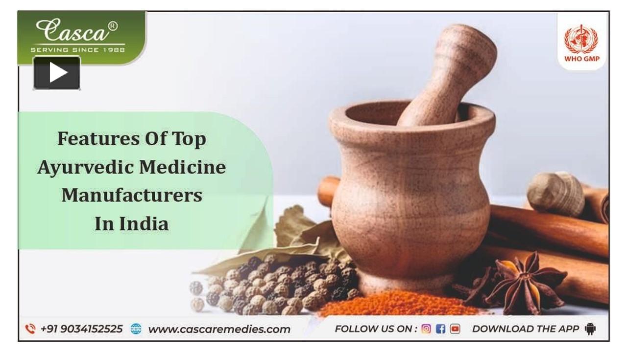 PPT – Features of Top Ayurvedic Medicine Manufacturers in India PowerPoint presentation | free ...