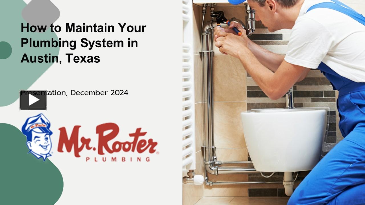 PPT – How to Maintain Your Plumbing System in Austin, Texas PowerPoint presentation | free to ...