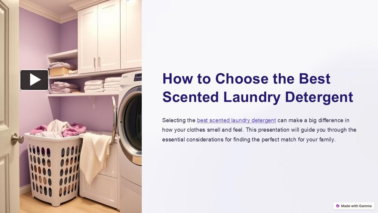 How to Choose the Best Scented Laundry Detergent presentation | free to download