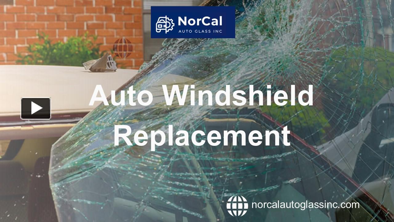 PPT – Auto Windshield Replacement San Ramon PowerPoint presentation | free to download - id ...