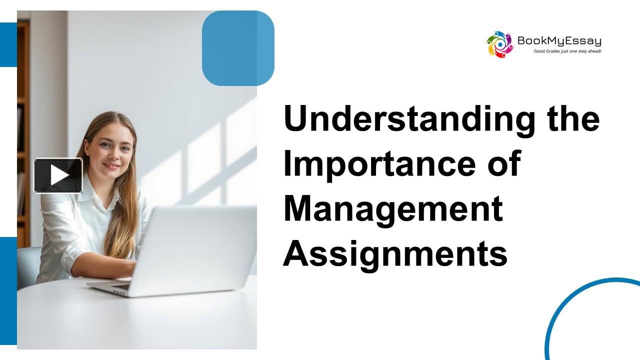 Understanding-the-Importance-of-Management-Assignments presentation | free to download