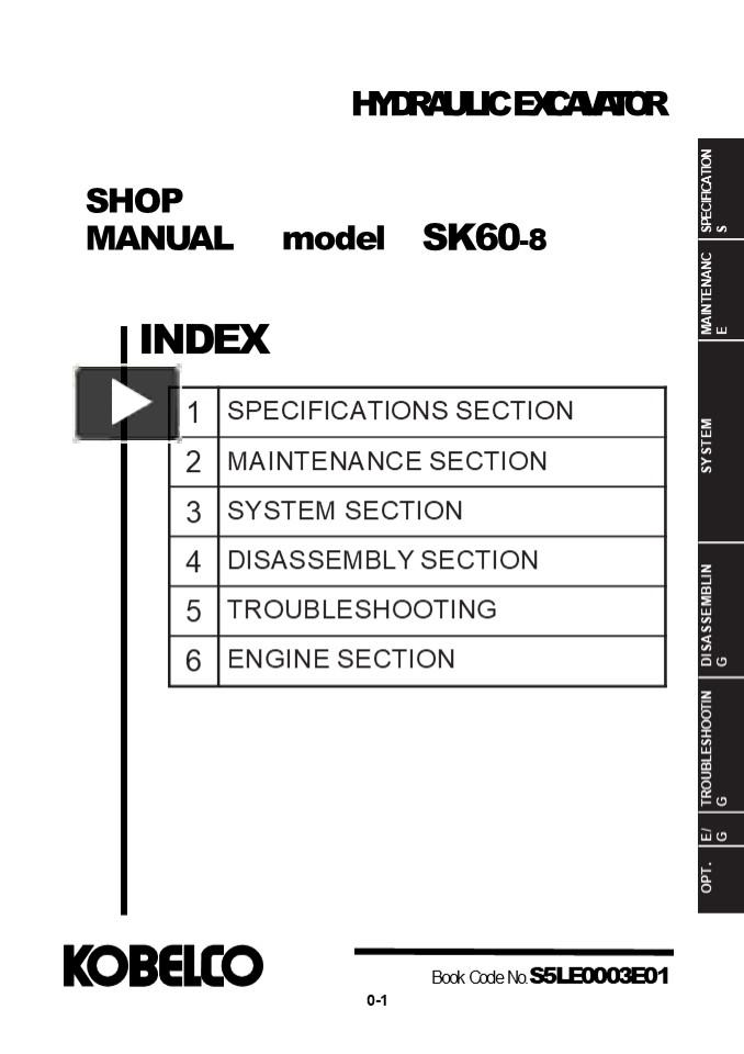 Kobelco SK60-8 HYDRAULIC EXCAVATOR Service Repair Manual Instant Download (Book Code No ...