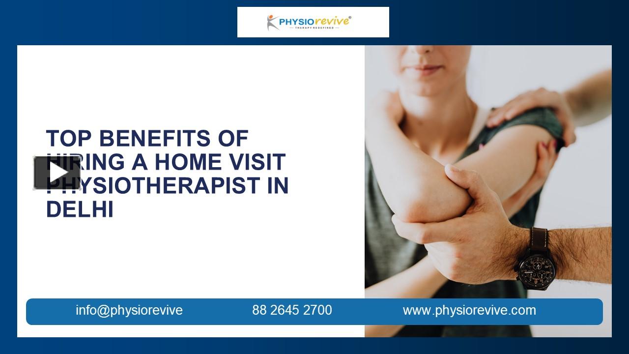 PPT – Top Benefits of Choosing Physiotherapy at Home in Delhi PowerPoint presentation | free to ...