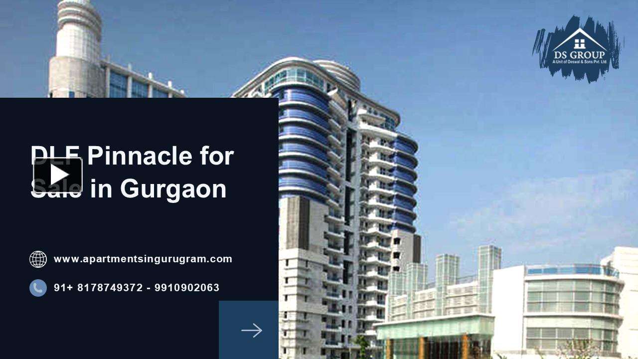 PPT – DLF Pinnacle for Sale in Gurgaon | DLF Pinnacle PowerPoint presentation | free to download ...