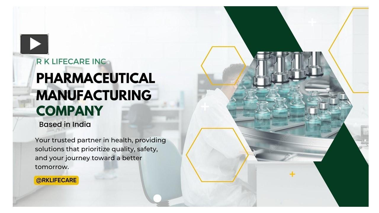 PPT – R K Lifecare INC, Pharmaceutical Manufacturing Company Based in India PowerPoint ...