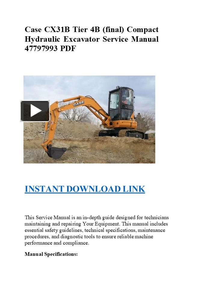 PPT – Case CX31B Tier 4B (final) Compact Hydraulic Excavator Service Manual 47797993 PDF ...