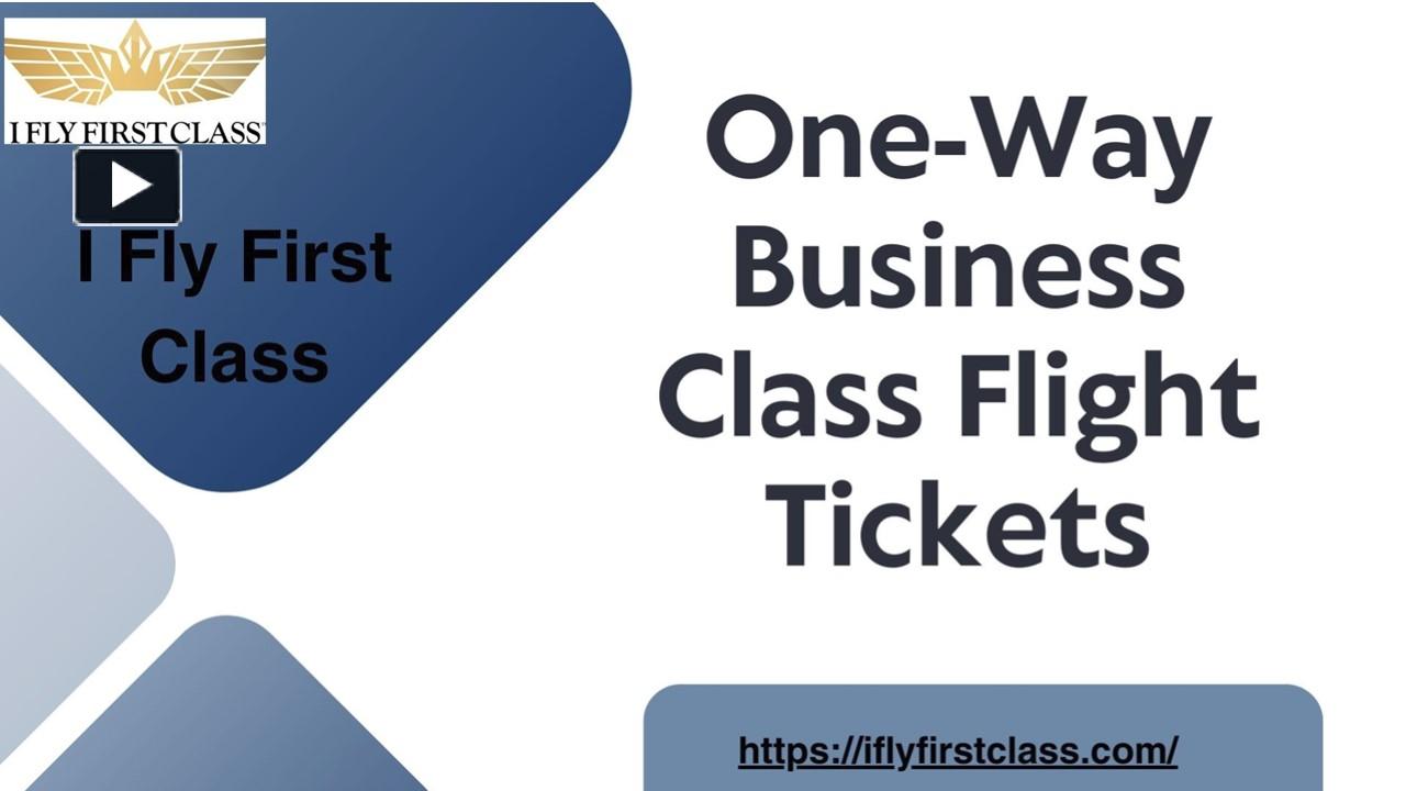 PPT – One-Way Business Class Flight Tickets PowerPoint presentation | free to download - id ...