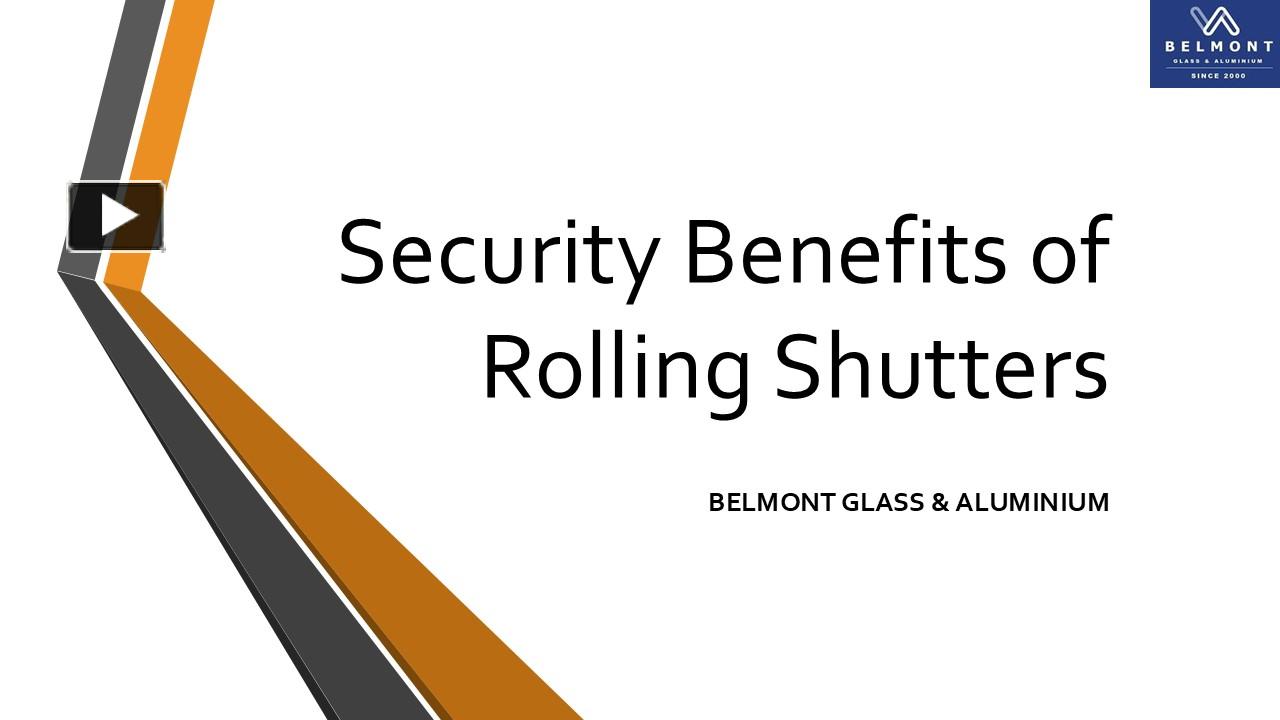 PPT – Security Benefits of Rolling Shutters PowerPoint presentation ...