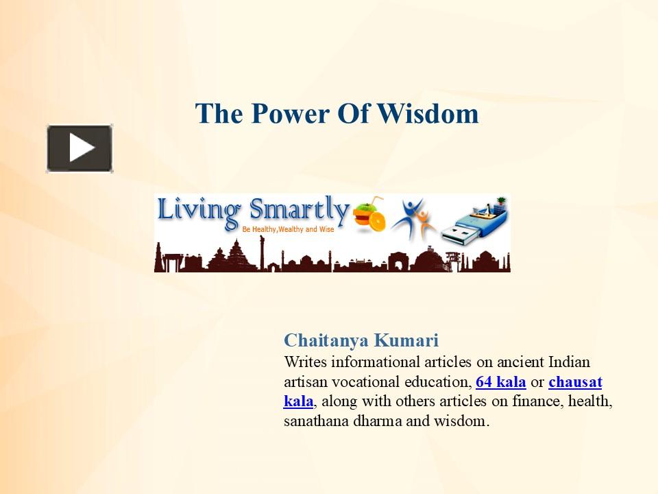 PPT – The Power Of Wisdom PowerPoint presentation | free to download - id: 9c14cd-YTRmZ