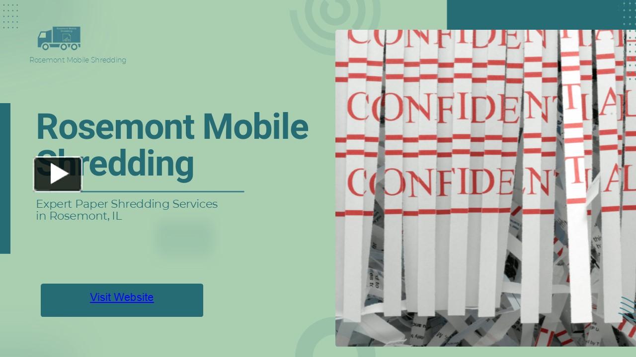 PPT – Rosemont Mobile Shredding PowerPoint presentation | free to download - id: 9c1593-OTg5Y