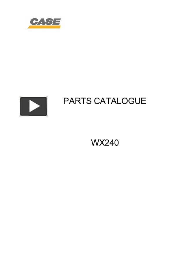 CASE WX240 Wheel Excavator Parts Catalogue Manual Instant Download presentation | free to download