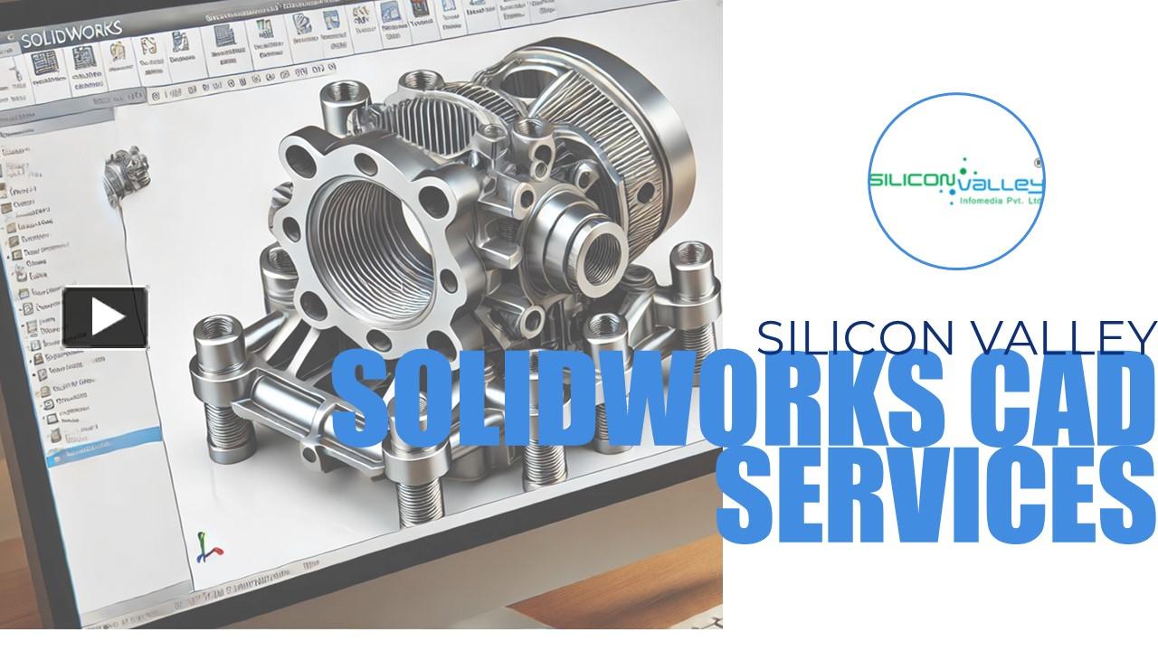 solidworks cad services by silicon valley presentation | free to download
