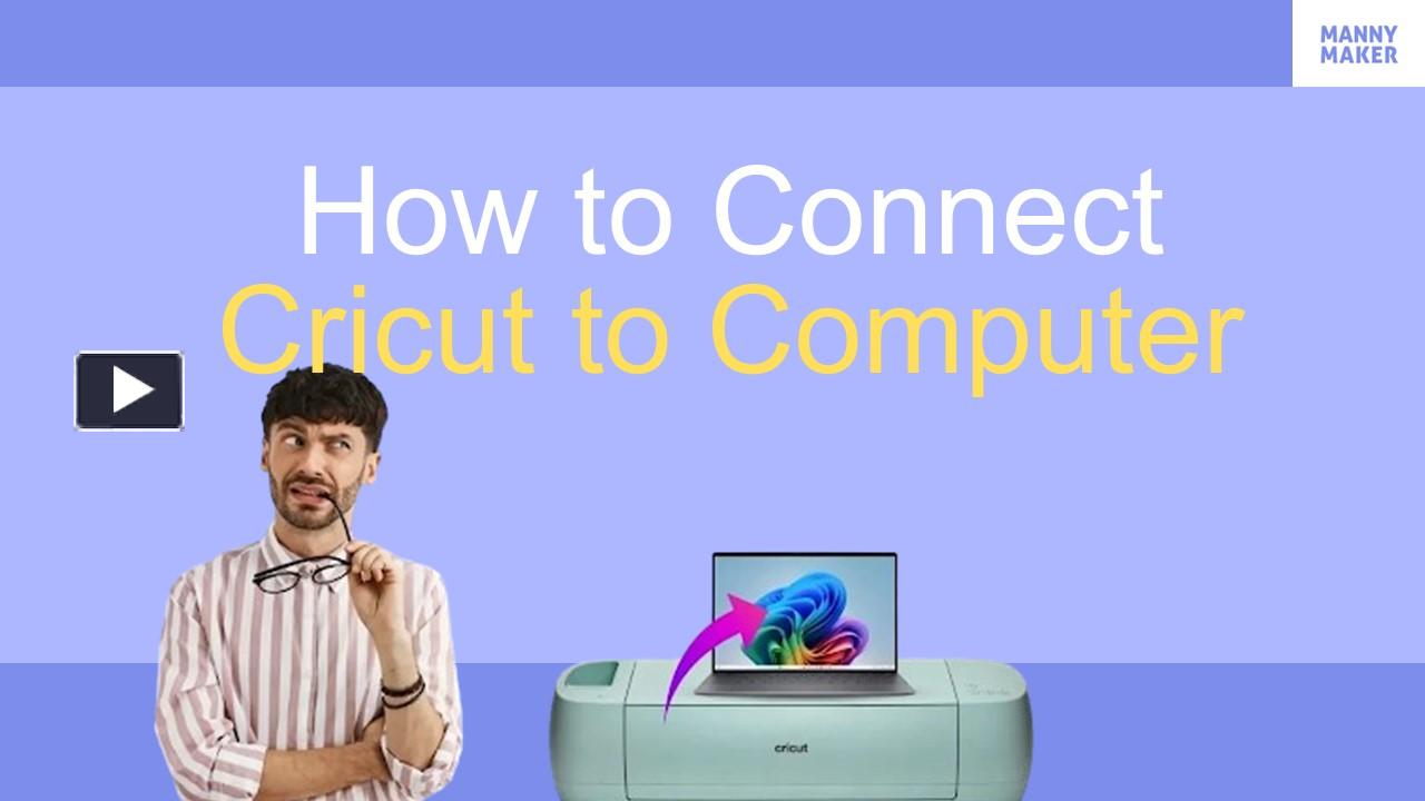 PPT – How to Connect Cricut to Computer PowerPoint presentation | free to download - id: 9c19f1 ...
