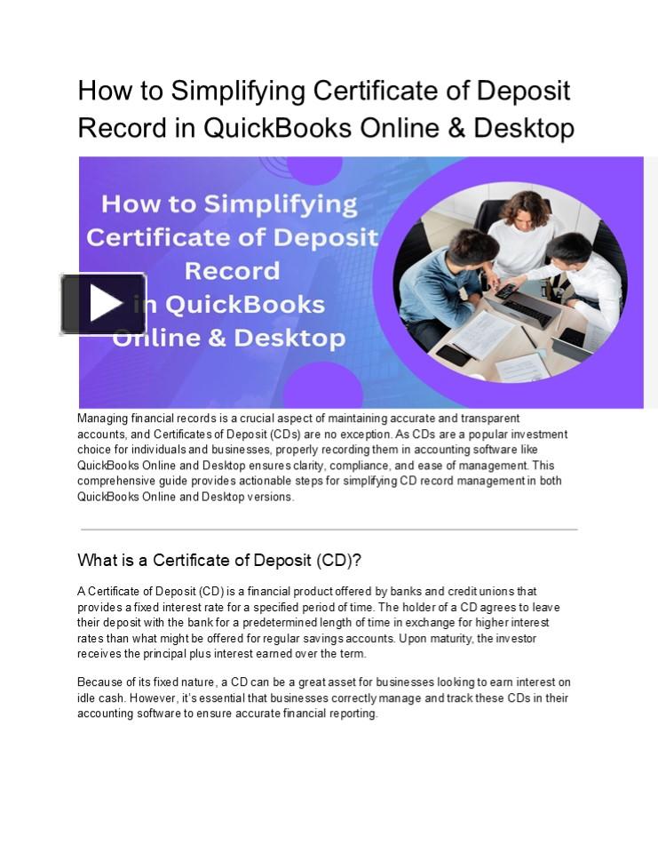 How to Simplifying Certificate of Deposit Record in QuickBooks Online & Desktop presentation ...