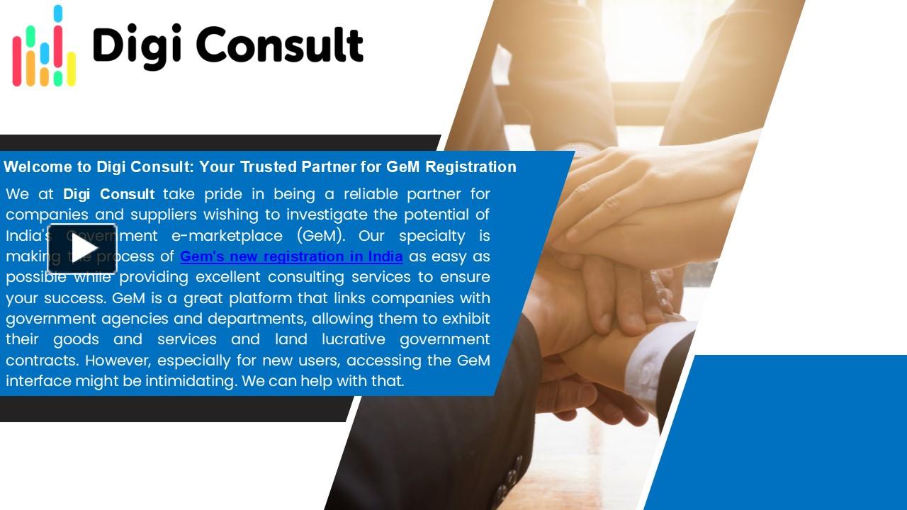 PPT – Digi Consult: Your Reliable GeM Registration Consultant in India PowerPoint presentation ...