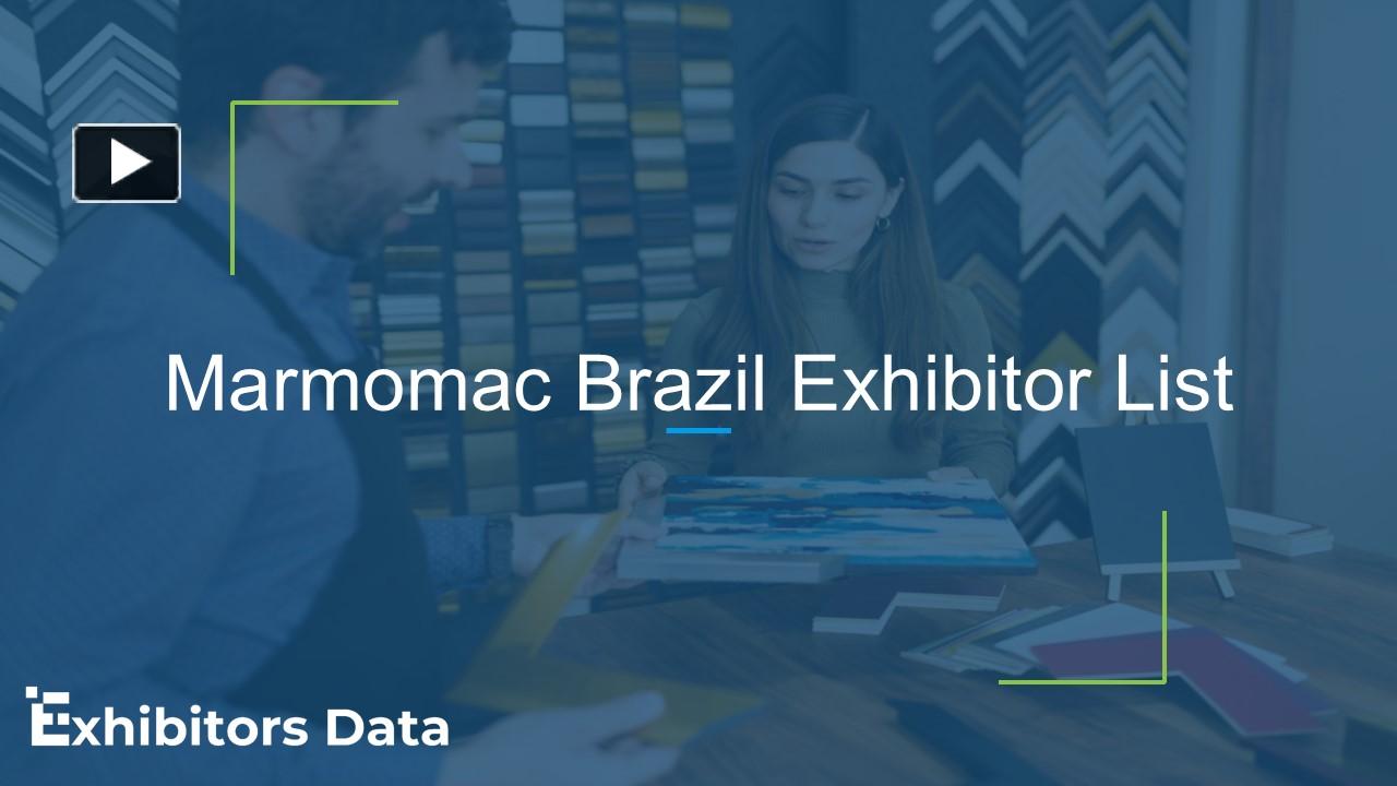 PPT – Marmomac Brazil Exhibitor List PowerPoint presentation | free to download - id: 9c3579-NGEwM