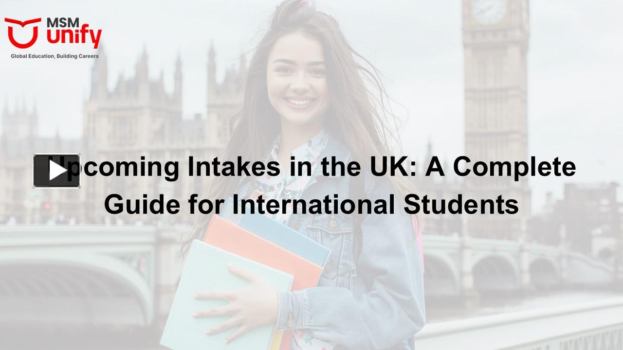 PPT – Your Pathway to Success: Upcoming Intakes UK PowerPoint presentation | free to download ...