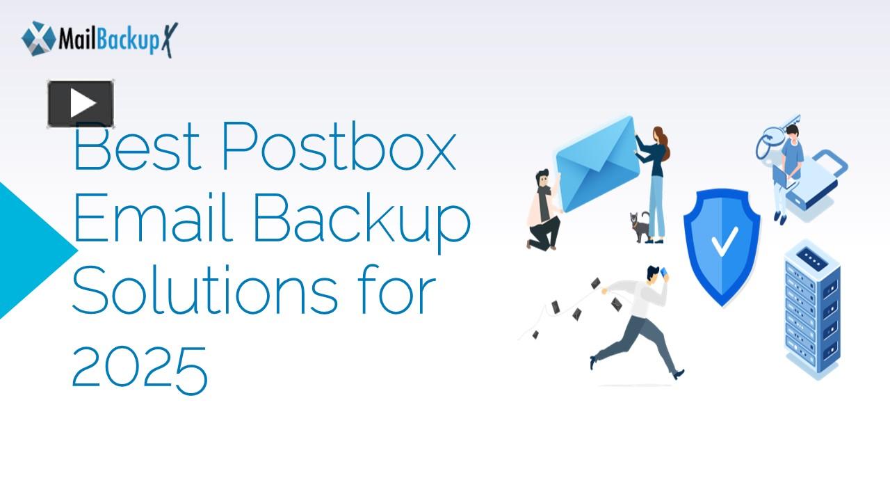 Best Postbox Email Backup Solutions for 2025 presentation | free to download