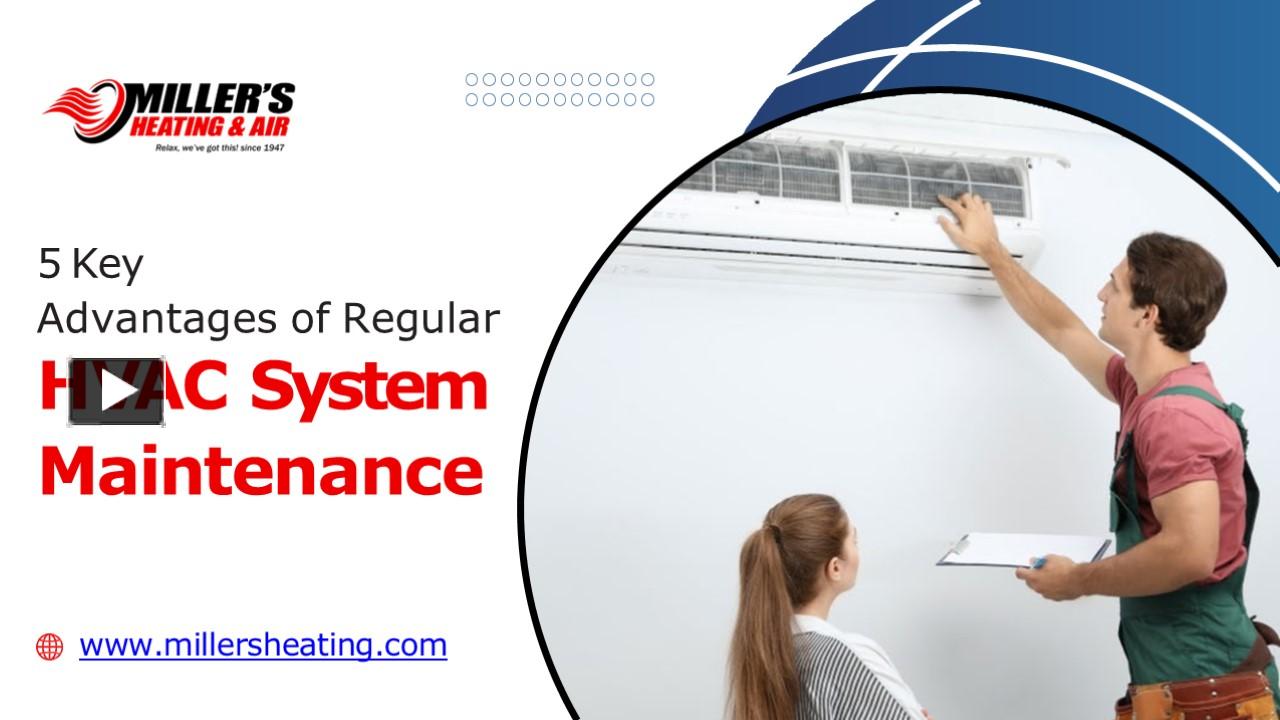5 Key Advantages of Regular HVAC System Maintenance presentation | free to download