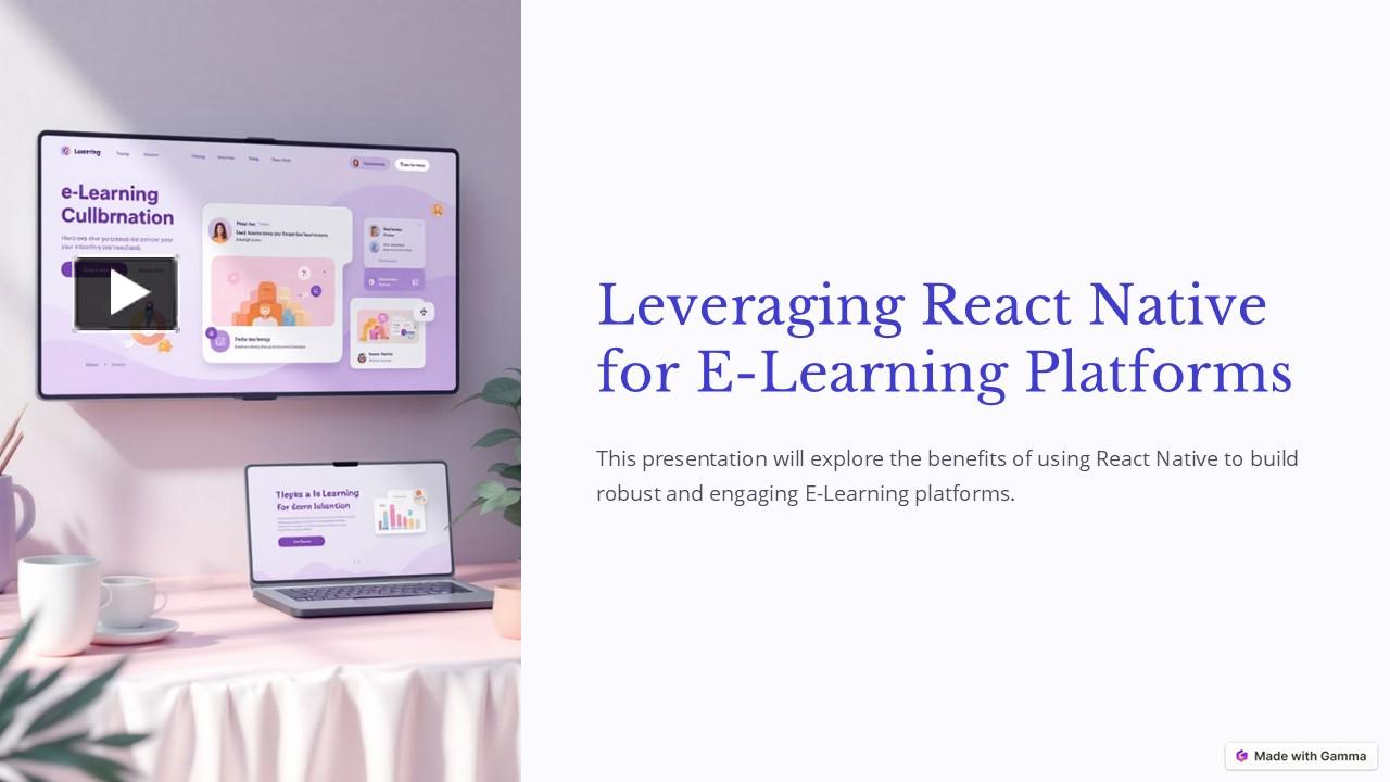 PPT – Leveraging React Native for E-Learning Platform PowerPoint presentation | free to download ...