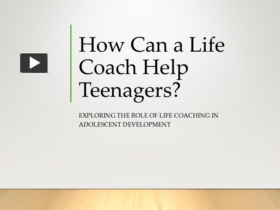 PPT – Teen Life Coaching – Build Confidence & Find Purpose PowerPoint presentation | free to ...