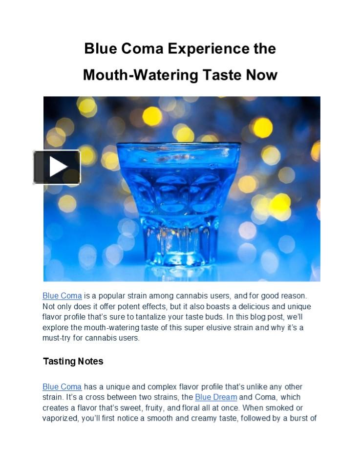PPT – Blue Coma Experience the Mouth-Watering Taste Now PowerPoint presentation | free to ...
