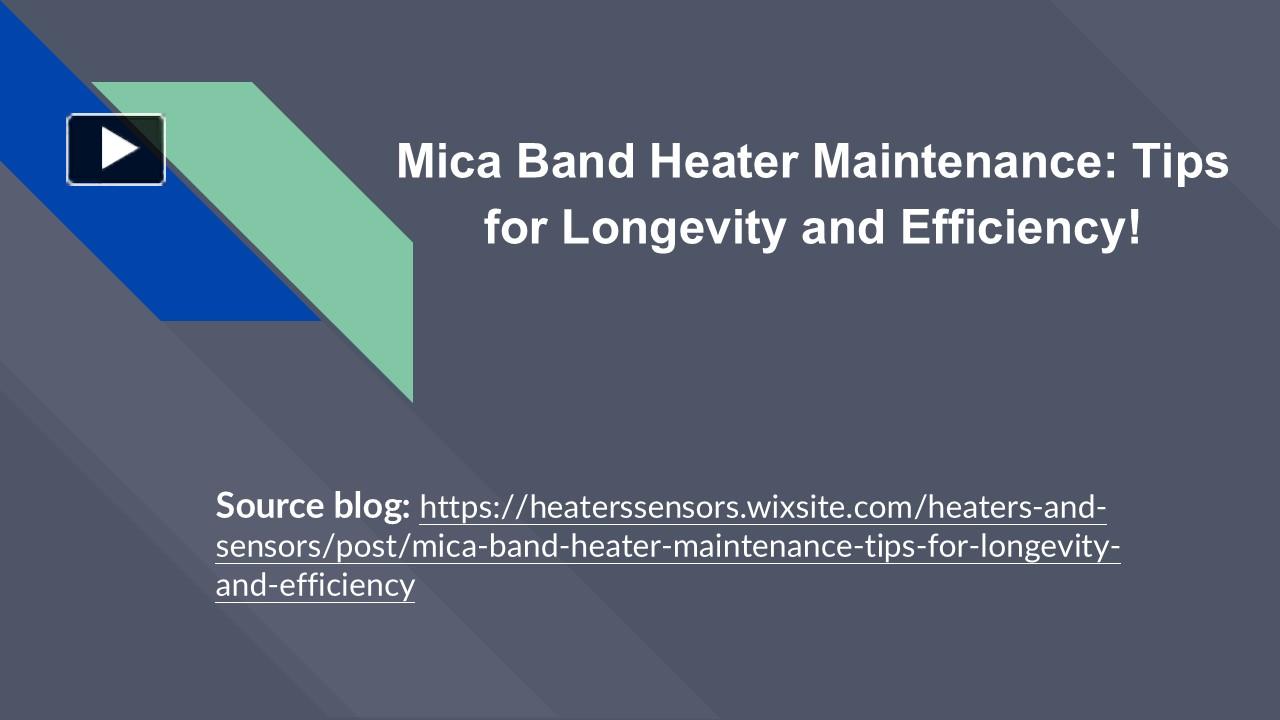 PPT – Top Maintenance Tips to Extend the Life of Your Mica Band Heater! PowerPoint presentation ...