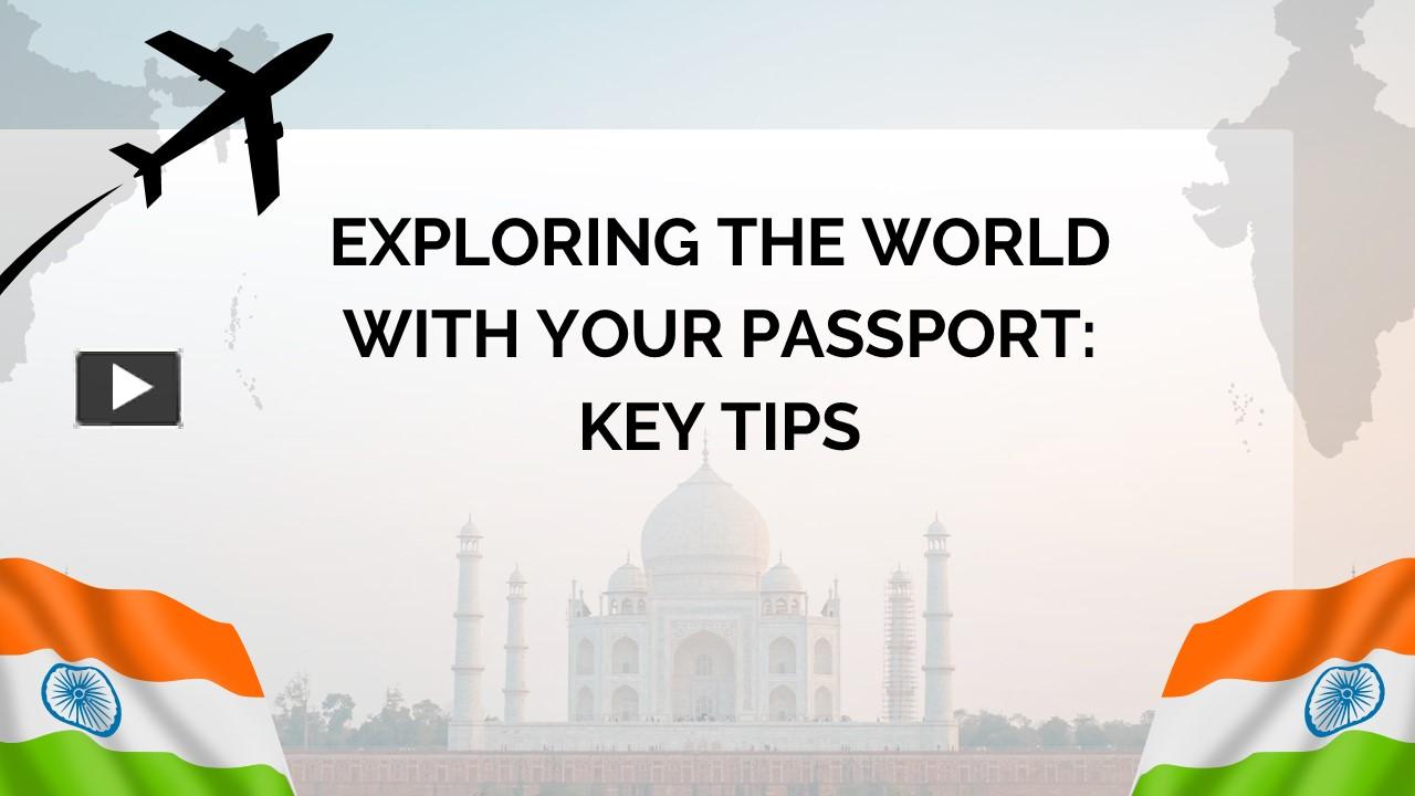 PPT – Exploring the World with Your Passport: Key Tips PowerPoint presentation | free to ...