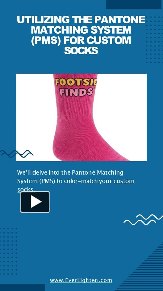 PPT – Utilizing the Pantone Matching System (PMS) for Custom Socks PowerPoint presentation ...