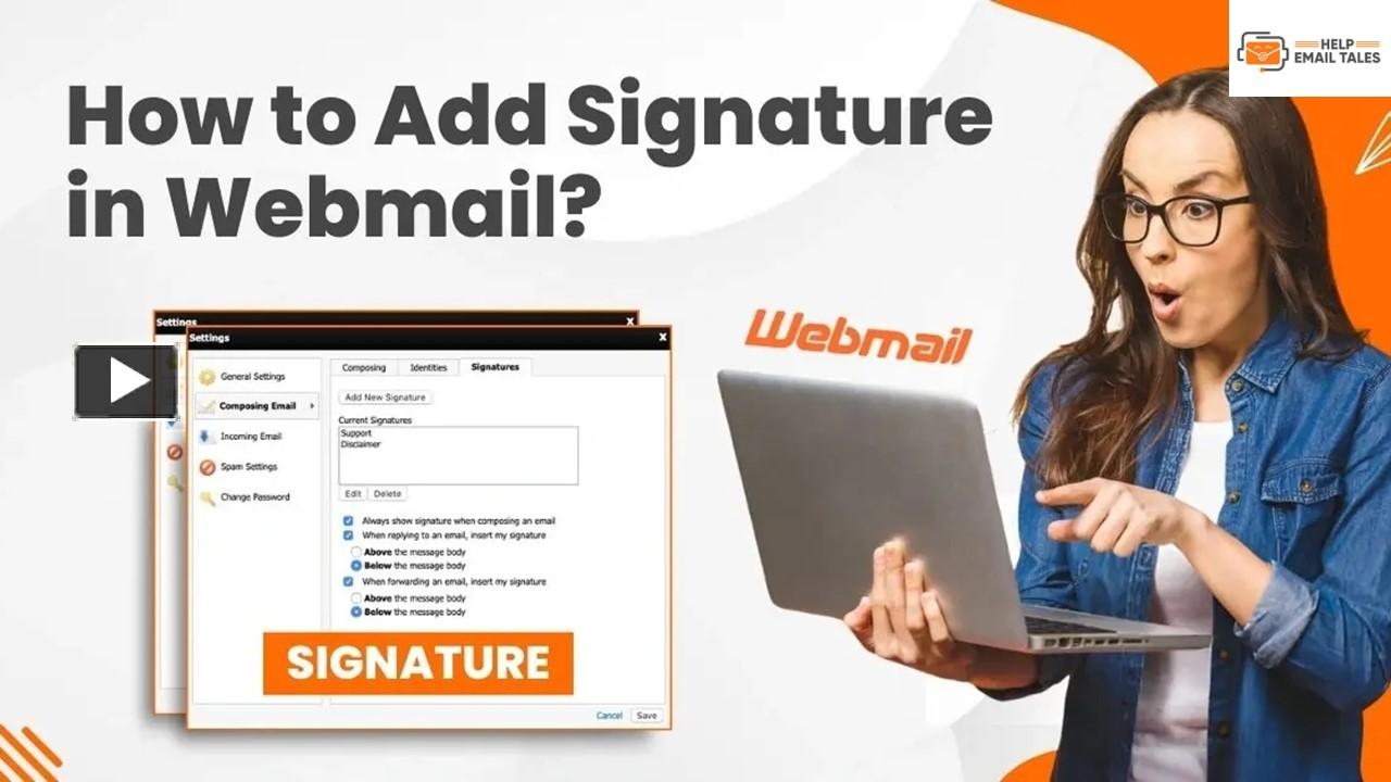 How to Add Signature in Webmail? presentation | free to download