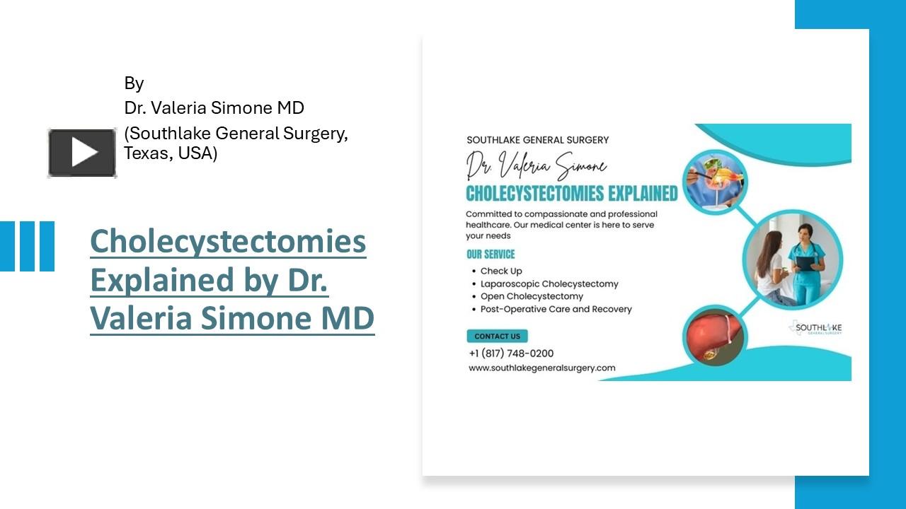 PPT – Cholecystectomies Explained by Dr. Valeria Simone MD PowerPoint presentation | free to ...