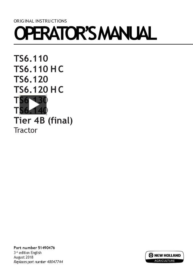 New Holland TS6.110 TS6.110HC TS6.120 TS6.120HC TS6.130 TS6.140 Tier4B (final) Tractor Operator ...