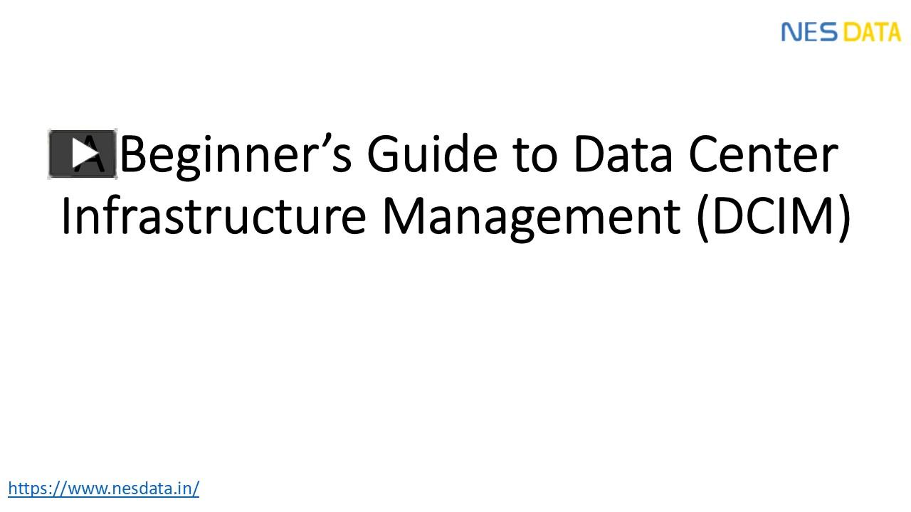 PPT – A Beginner’s Guide to Data Center Infrastructure Management (DCIM) PowerPoint presentation ...