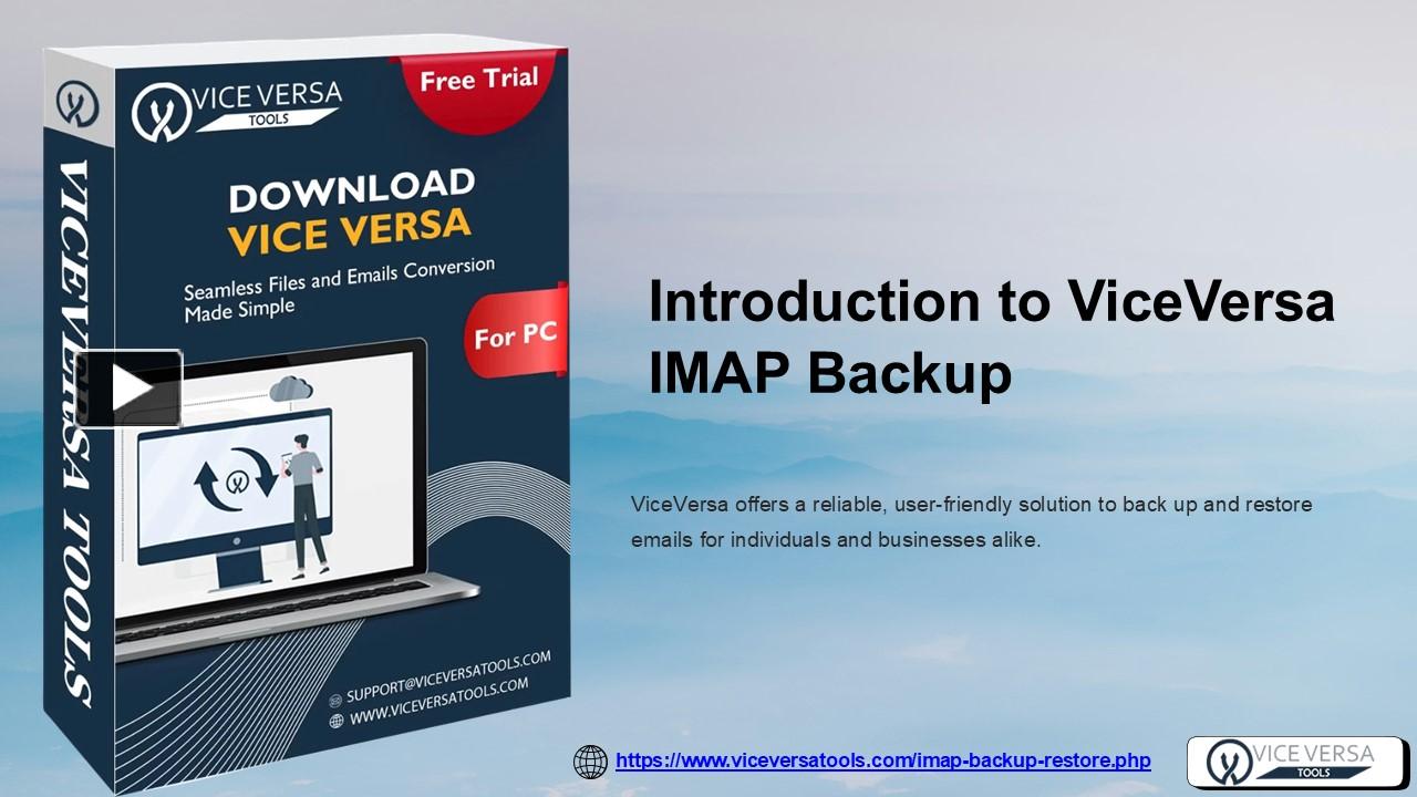 PPT – Safeguard Your Emails with ViceVersa IMAP Backup and Restore Tool PowerPoint presentation ...