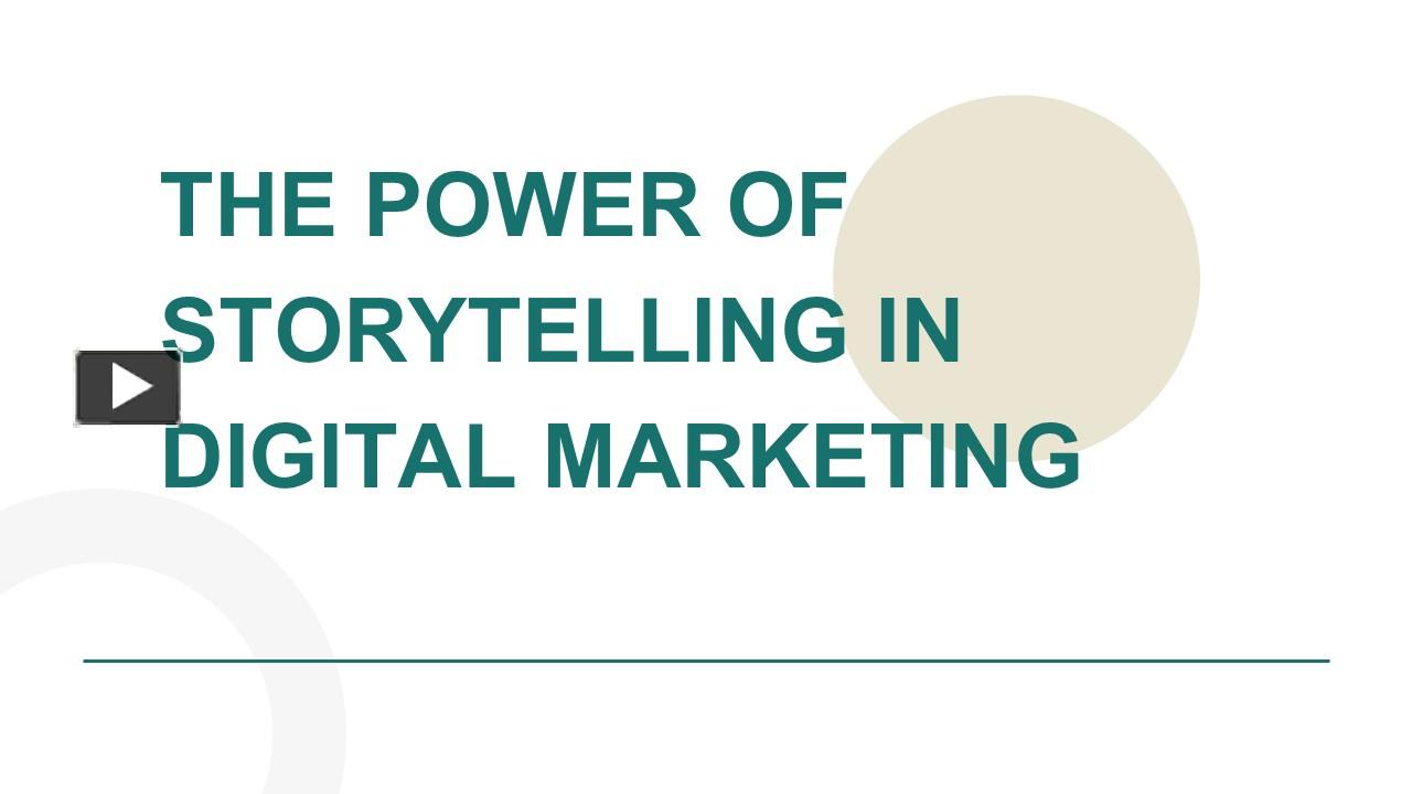 PPT – The Power of Storytelling in Digital Marketing PowerPoint presentation | free to download ...